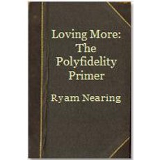 Loving More: The Polyfidelity Primer Reviews