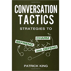 Conversation Tactics: Strategies to Charm, Befriend, and Defend Reviews