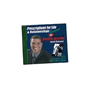 Prescriptions for Life & Relationships CD Reviews